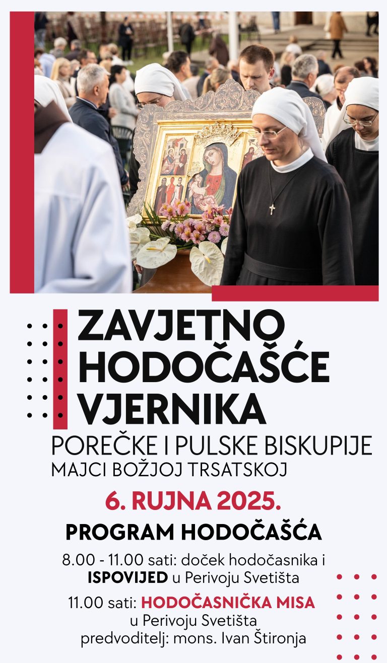 Zavjetno hodočašće vjernika Porečke i Pulske biskupije na Trsat - Porečka i Pulska biskupija